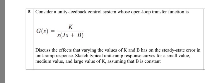 Solved 5 Consider a unity-feedback control system whose | Chegg.com