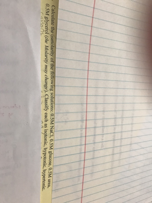 Solved Calculate the osmolarity of the following solutions: | Chegg.com