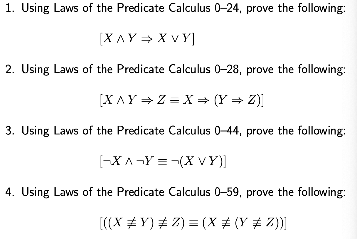 Solved 1. Using Laws of the Predicate Calculus 0−24, prove | Chegg.com