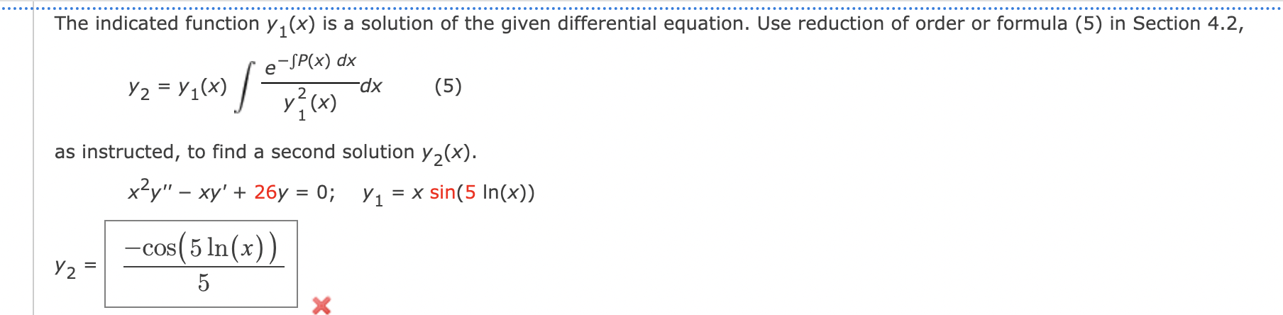Solved The indicated function y1(x) is a solution of the | Chegg.com