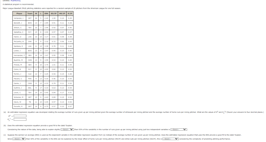 Solved DATA: MLBPitching A statistical program is | Chegg.com