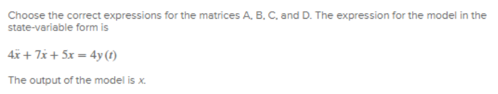 Solved Choose the correct expressions for the matrices A, B, | Chegg.com