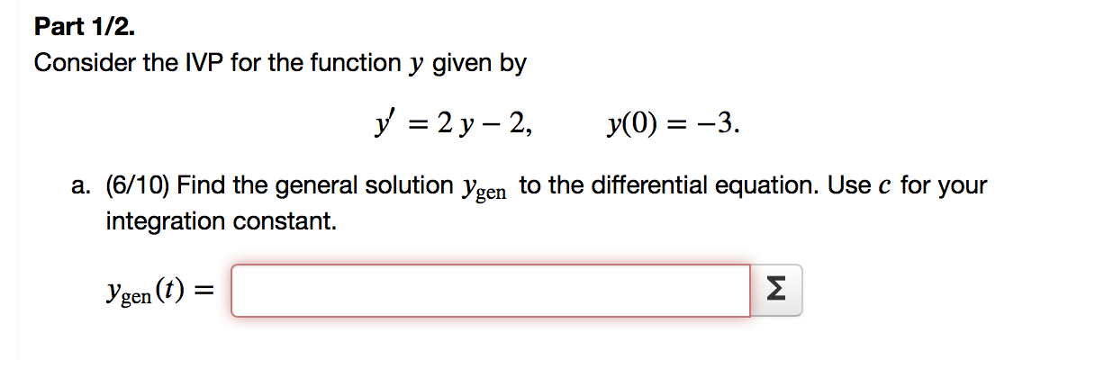 Solved Part 1/2. Consider the IVP for the function y given | Chegg.com