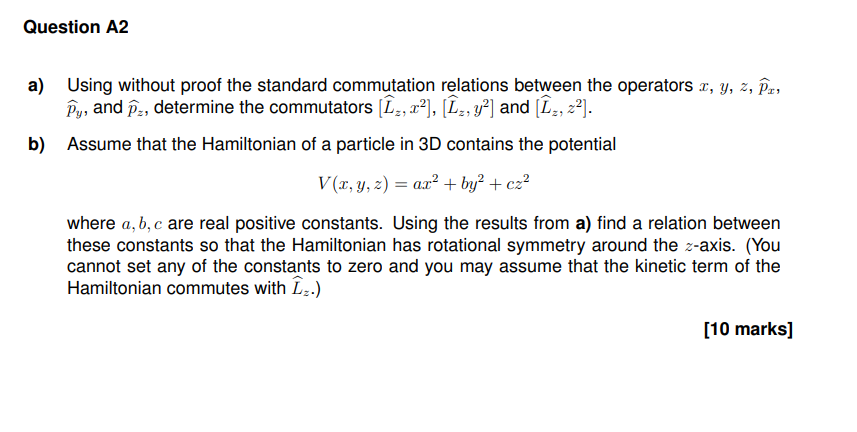 Solved a) Using without proof the standard commutation | Chegg.com