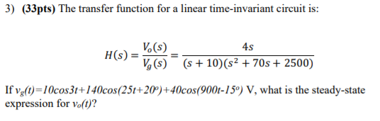 Solved The transfer function for a linear time-invariant | Chegg.com