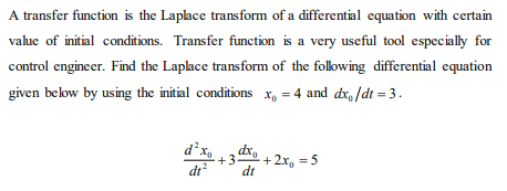 Solved A transfer function is the Laplace transform of a | Chegg.com