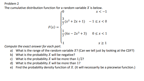 Solved Problem 2 The cumulative distribution function for a | Chegg.com