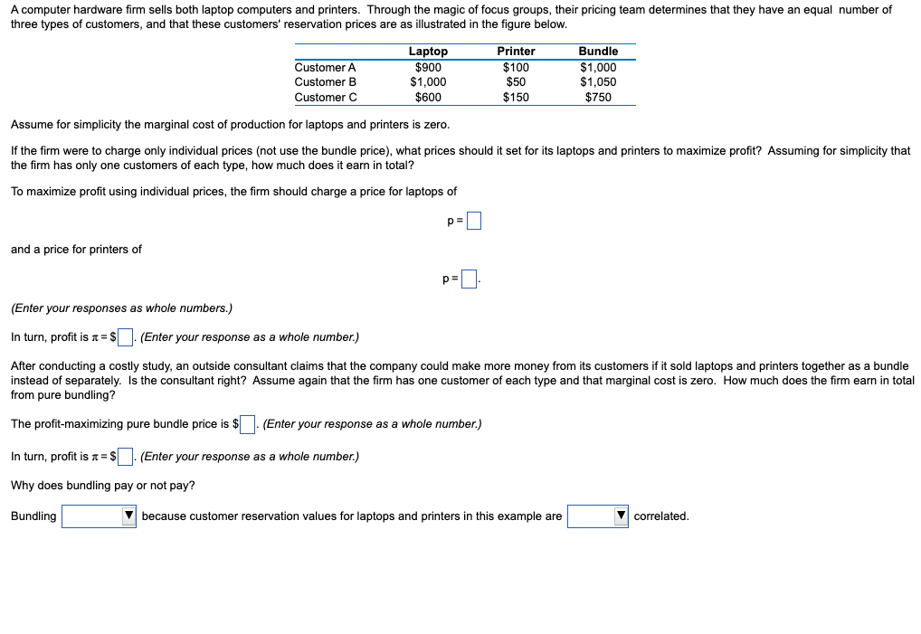 Solved Drop downs: Bundling (Pays/Does not pay) because | Chegg.com