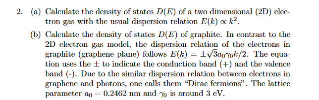 Solved 2. (a) Calculate the density of states D(E) of a two | Chegg.com