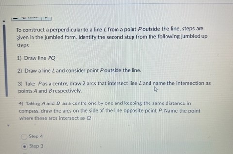 Solved To construct a perpendicular to a line L from a point | Chegg.com