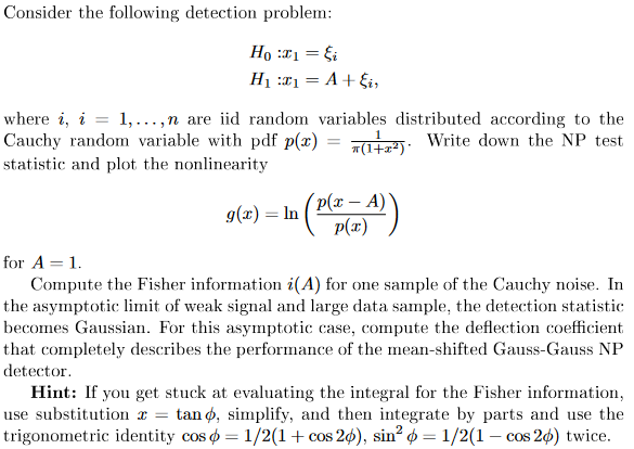 Solved Consider the following detection problem: | Chegg.com