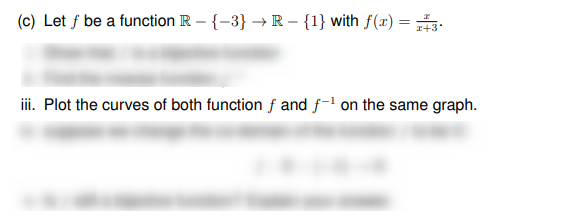 Solved (c) Let f be a function R−{−3}→R−{1} with f(x)=x+3x. | Chegg.com