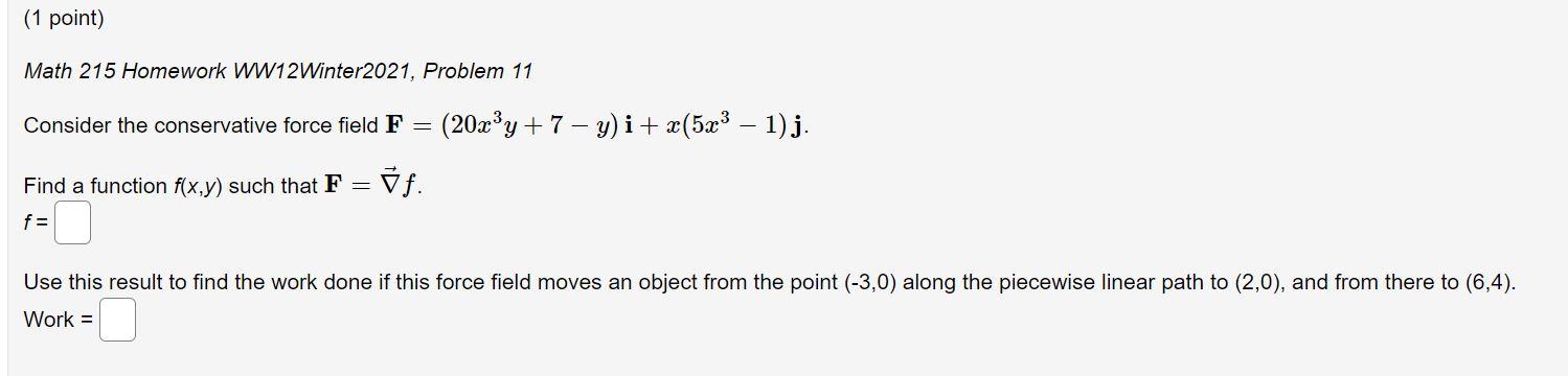Solved (1 point) Math 215 Homework WW12Winter2021, Problem | Chegg.com