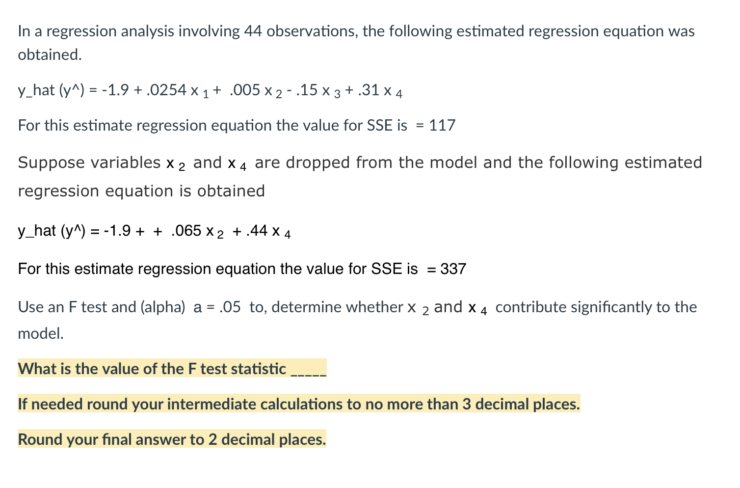 Solved In a regression analysis involving 44 observations, | Chegg.com