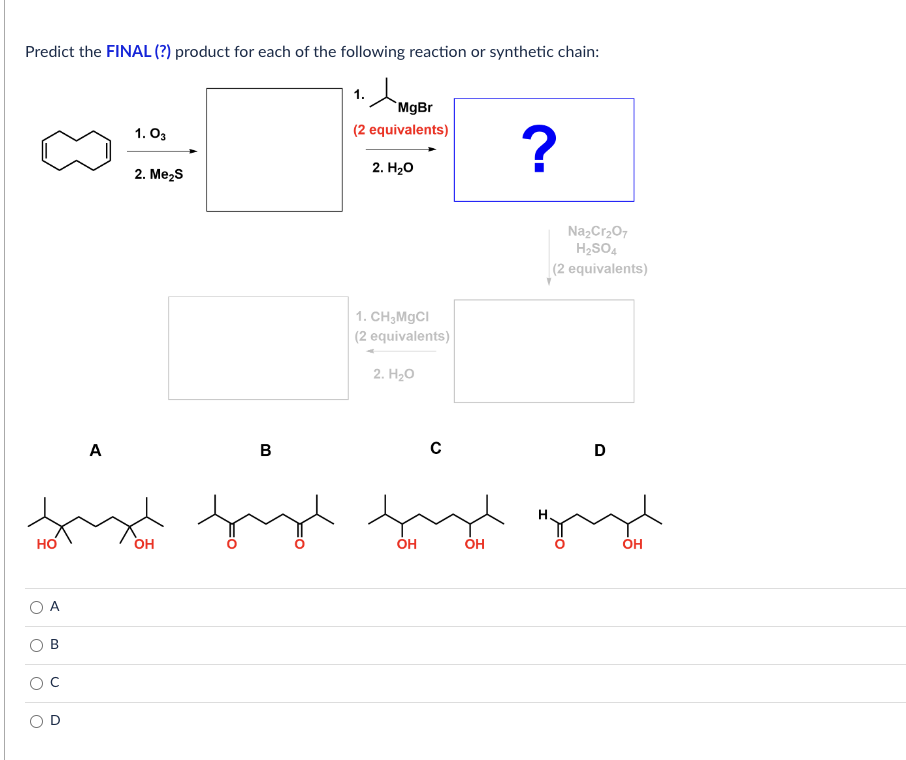 Solved 30.Predict the FINAL (?) ﻿product for each of the | Chegg.com