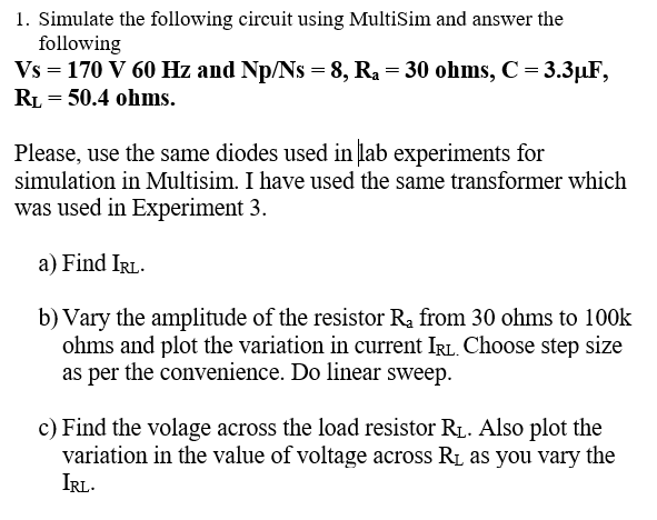 1. Simulate the following circuit using MultiSim and | Chegg.com