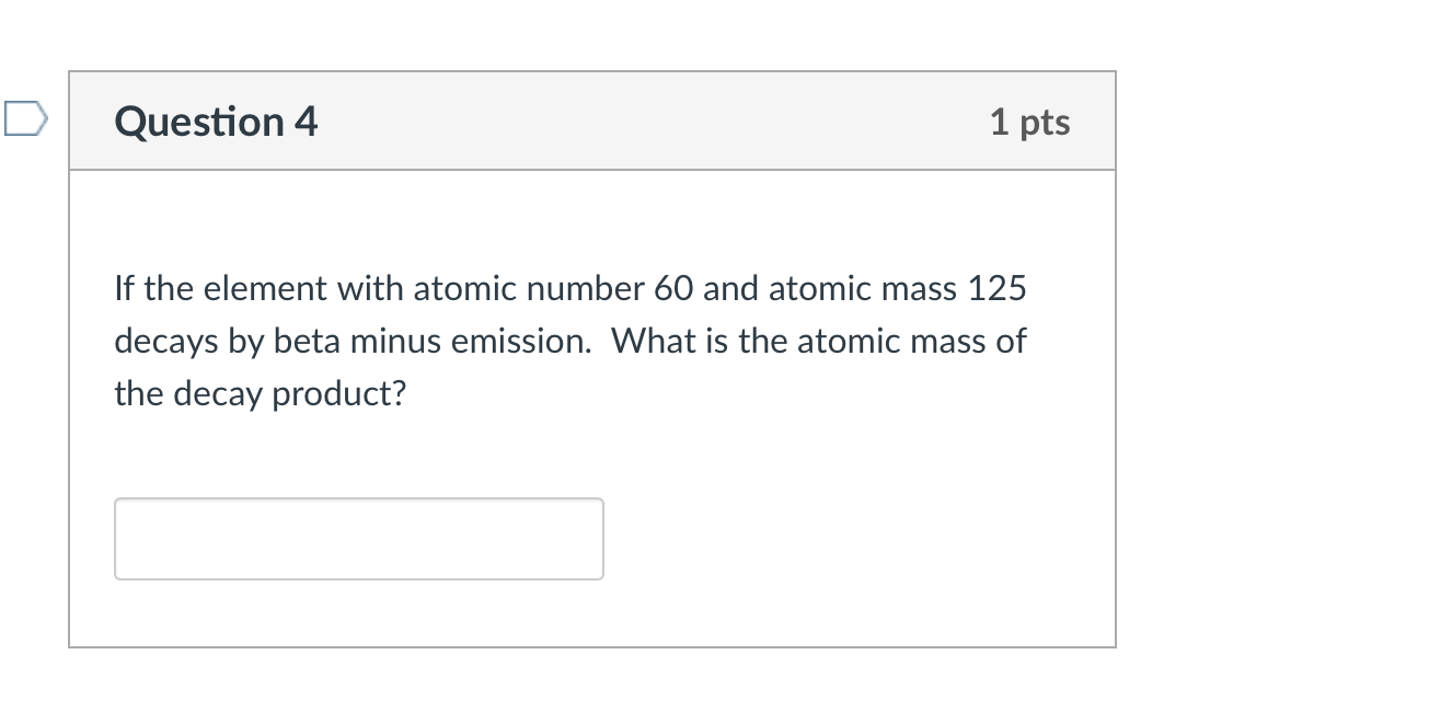 Solved Question 4 1 pts If the element with atomic number 60 | Chegg.com