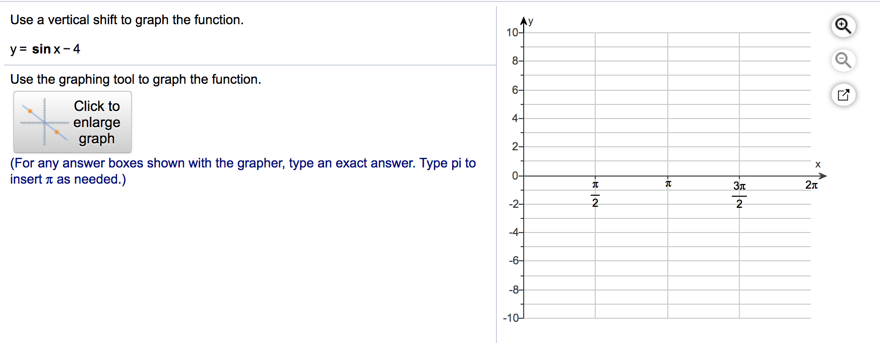 Solved Use a vertical shift to graph the function. лу 10- y= | Chegg.com