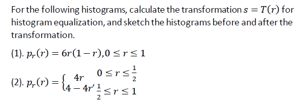 For the following histograms, calculate the | Chegg.com
