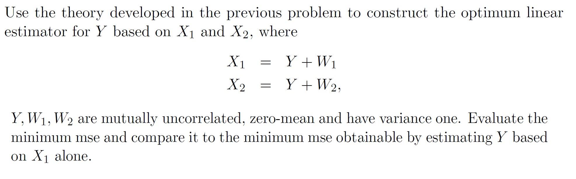 Use the theory developed in the previous problem to | Chegg.com