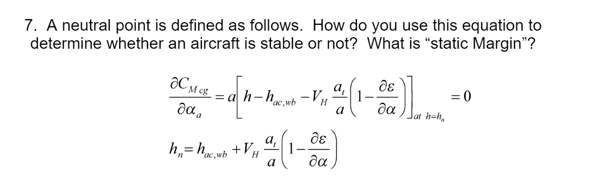 Solved 7. A neutral point is defined as follows. How do you | Chegg.com