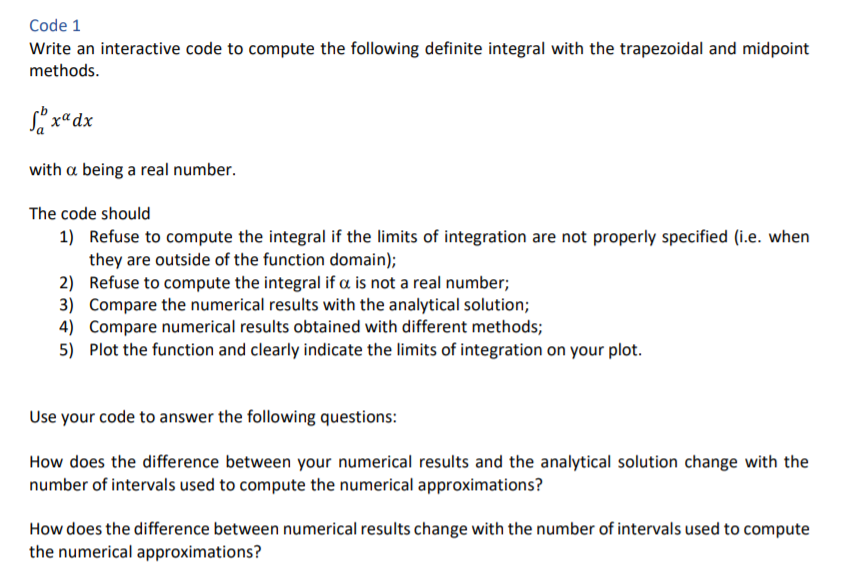 Solved Code 1 Write an interactive code to compute the | Chegg.com