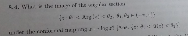 Solved 8.4. What is the image of the angular section {z: 01 | Chegg.com