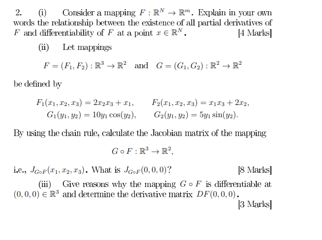 Solved 2. (i) Consider a mapping F: RN + RM. Explain in your | Chegg.com