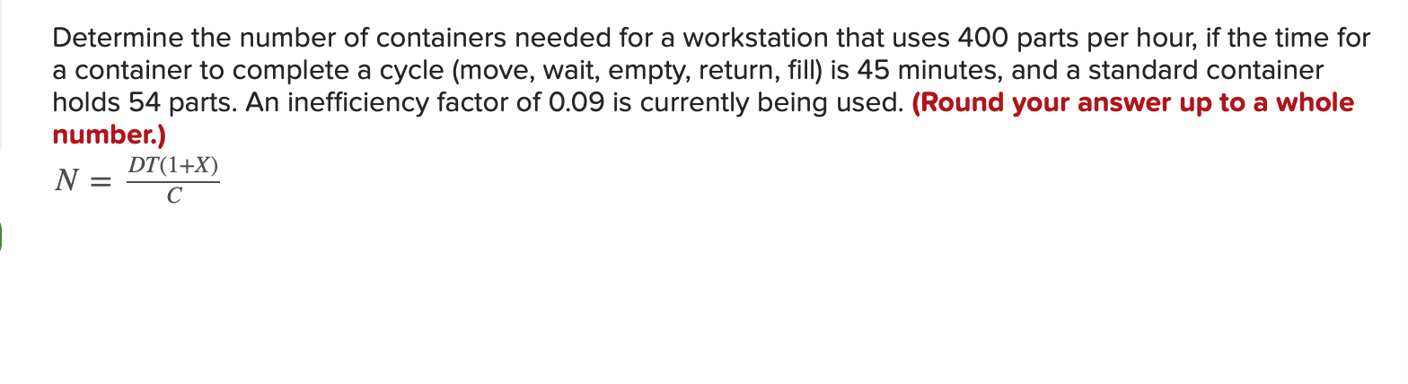 Solved Determine the number of containers needed for a | Chegg.com