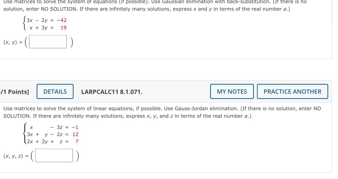 Solved Use matrices to solve the system of equations (if | Chegg.com