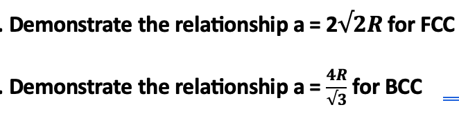 Solved Demonstrate the relationship a=22R for FCC | Chegg.com