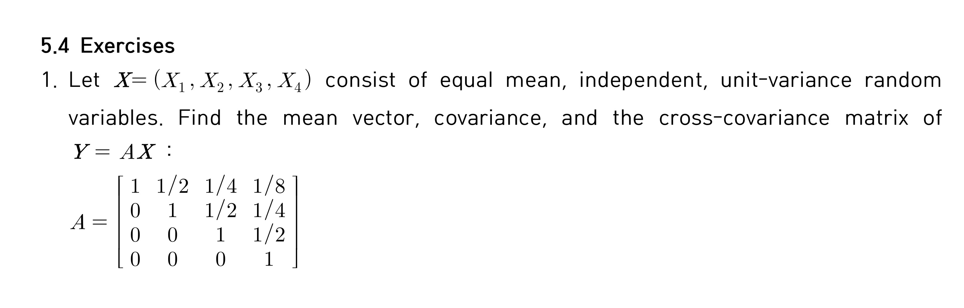 Solved 5.4 Exercises 1. Let X=(X1,X2,X3,X4) consist of equal | Chegg.com