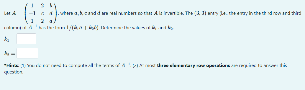 Solved 1 2 Let A= -1 с d where a, b, c and d are real | Chegg.com