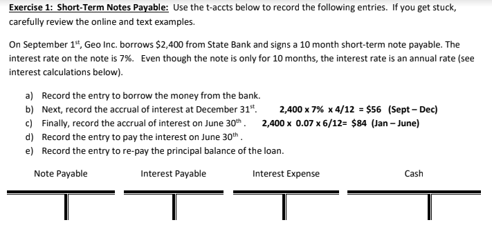 Solved Exercise 1: Short-Term Notes Payable: Use the t-accts | Chegg.com