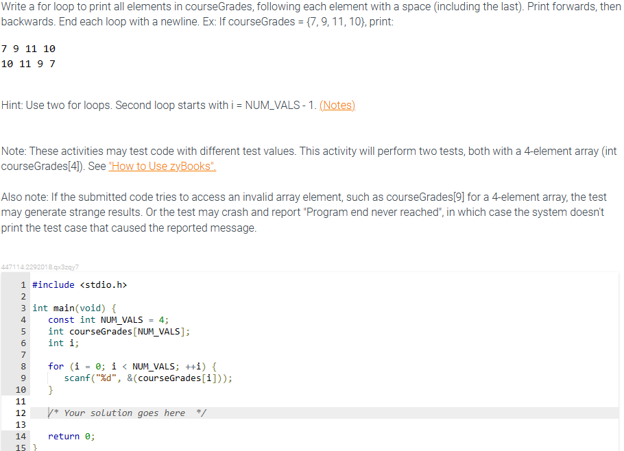 Solved Write a for loop to print all elements in | Chegg.com