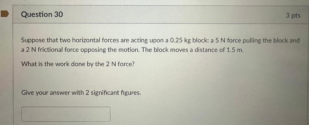 Solved Suppose that two horizontal forces are acting upon a | Chegg.com