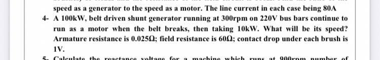 Solved speed as a generator to the speed as a motor. The | Chegg.com