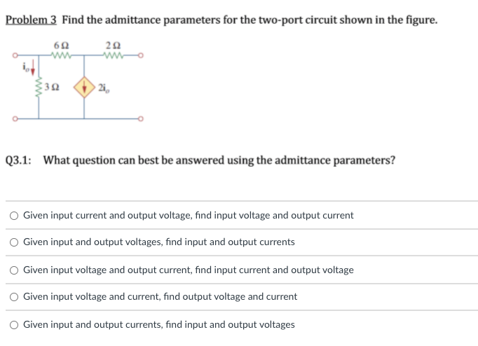 Solved Problem 3 Find the admittance parameters for the | Chegg.com
