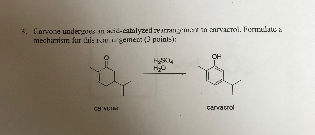 Solved Carvone undergoes an acid-catalyzed rearrangement to | Chegg.com