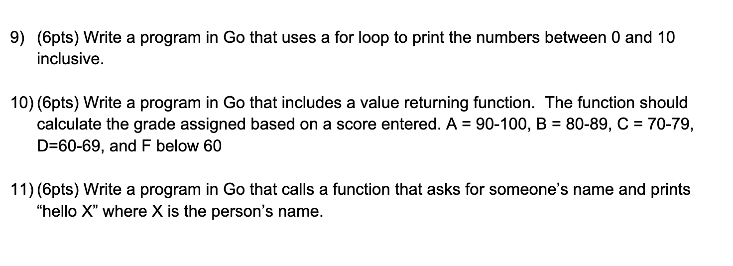 Solved (6pts) Write a program in Go that uses a for loop to | Chegg.com