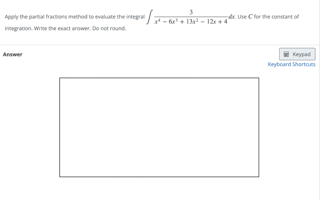 Solved Apply the partial fractions method to evaluate the | Chegg.com