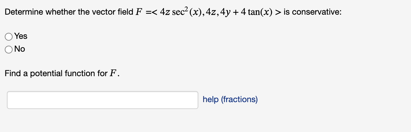 Solved Determine whether the vector field | Chegg.com