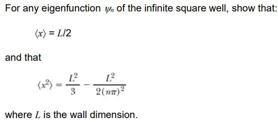 Solved For any eigenfunction yn of the infinite square well, | Chegg.com