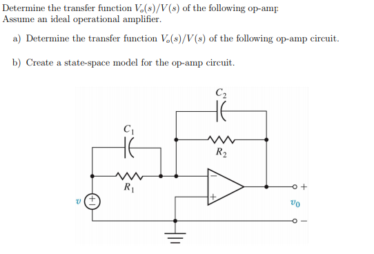 Solved Determine the transfer function Vo(s)/V (s) of the | Chegg.com