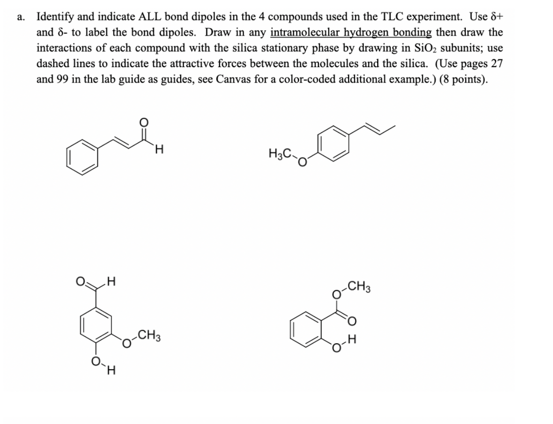 Solved a. Identify and indicate ALL bond dipoles in the 4 | Chegg.com