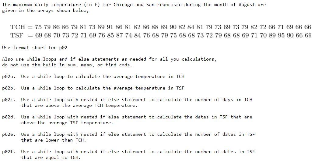 Solved The maximum daily temperature (in F) for Chicago and | Chegg.com