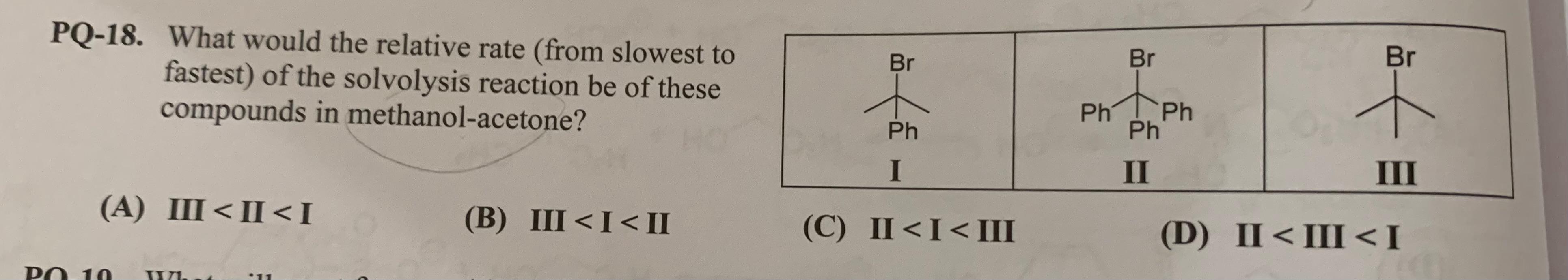 Solved PQ-18. What would the relative rate (from slowest to | Chegg.com
