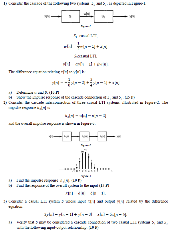 Solved 1) Consider the cascade of the following two systems | Chegg.com