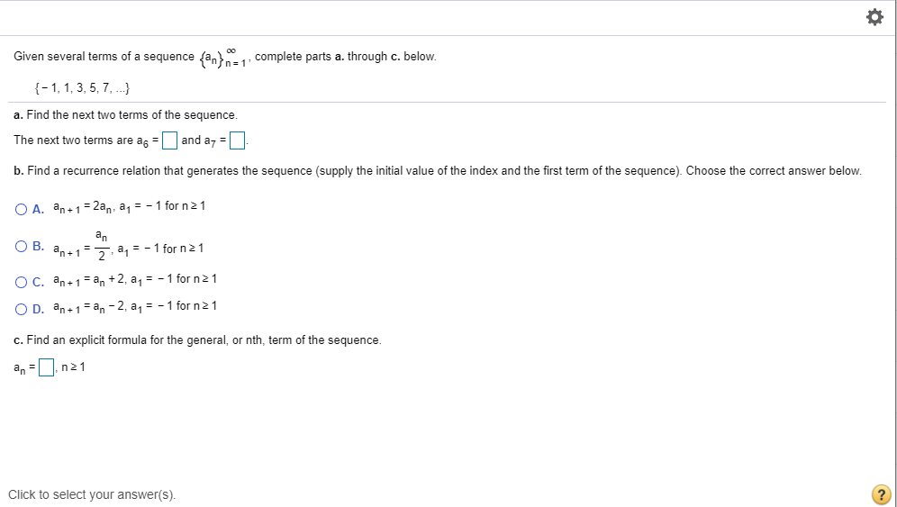 Solved Given several terms of a sequence {an} n = 1, | Chegg.com
