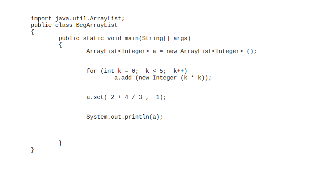 Working with ArrayLists 1. Let's consider the Java | Chegg.com